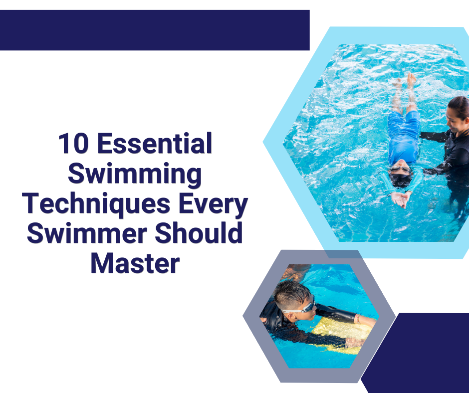 10 Essential Swimming Techniques Every Swimmer Should Master - Hudson Valley Swim - West Chester, PA