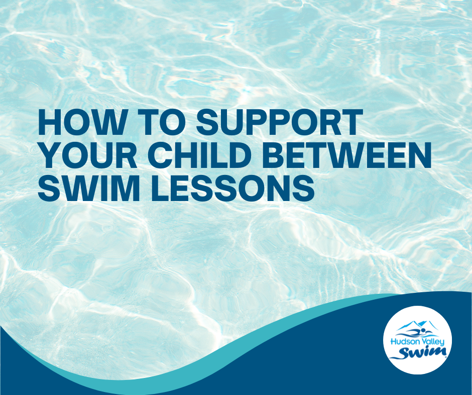 How to Support Your Child Between Swim Lessons in Dunedin - Hudson ...