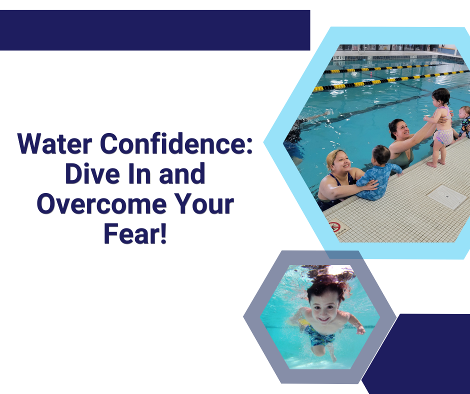 Water Confidence: Dive In and Overcome Your Fear! - Swim Lessons by ...