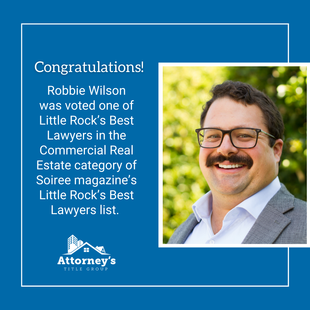 Robbie Wilson voted among Little Rock's Best Lawyers - Attorney's Title ...
