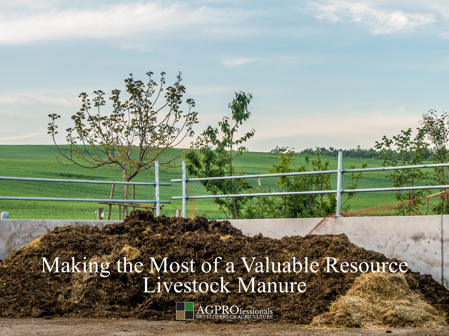 Livestock Manure - A Valuable Resource - AG Professionals