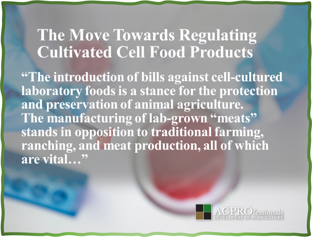 Regulating Cultivated Cell Food Products - AG Professionals